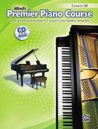 Books Kinokuniya: Alfred's Premier Piano Course Lesson 2B / Alexander ...