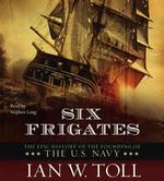 Books Kinokuniya: Six Frigates (6-Volume Set) : The Epic History of the ...