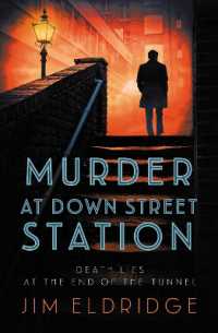 Books Kinokuniya: Murder at Down Street Station : The thrilling wartime ...