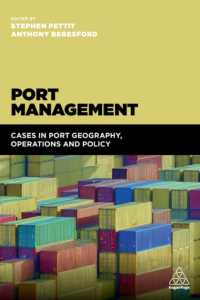 Books Kinokuniya: Port Management : Cases in Port Geography, Operations ...