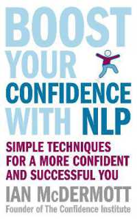 Books Kinokuniya: Boost Your Confidence with NLP : Simple techniques ...
