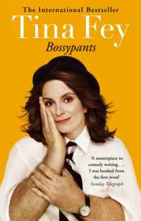 Books Kinokuniya: Bossypants -- Paperback / softback / Fey, Tina ...