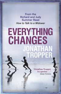 Books Kinokuniya: Everything Changes / Tropper, Jonathan (9780752883021)