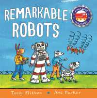 Books Kinokuniya: Amazing Machines: Remarkable Robots (Amazing Machines ...