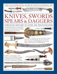 Books Kinokuniya: Illustrated World Encyclopedia of Knives, Swords ...