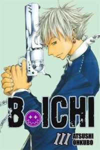 Books Kinokuniya: B. Ichi, Vol. 3 / Ohkubo, Atsushi/ Ohkubo, Atsushi (9780759529793)