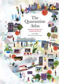 Books Kinokuniya: The Quarantine Atlas : Mapping Global Life under ...