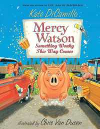 Books Kinokuniya: Mercy Watson: Something Wonky this Way Comes (Mercy ...