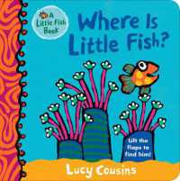 Books Kinokuniya: Where Is Little Fish? (Little Fish) (Board Book ...