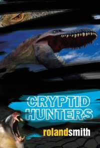 Books Kinokuniya: Cryptid Hunters / Smith, Roland (9780786851621)