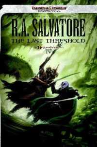 Books Kinokuniya: The Last Threshold : The Legend of Drizzt (The Legend of Drizzt) / Salvatore ...