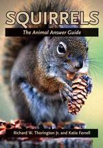 Books Kinokuniya: Squirrels : The Animal Answer Guide (The Animal ...