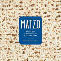 Books Kinokuniya: Matzo : 35 Recipes for Passover and All Year Long: A ...