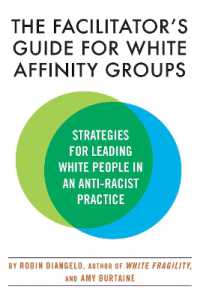 Books Kinokuniya: The Facilitator's Guide for White Affinity Groups : Strategies for Leading ...