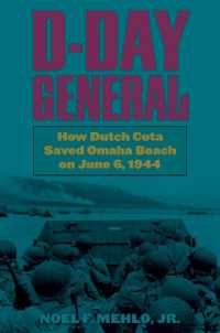 Books Kinokuniya: D-day General : How Dutch Cota Saved Omaha Beach on ...