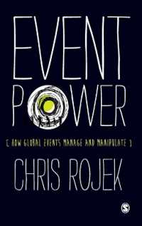 Books Kinokuniya: Event Power : How Global Events Manage and Manipulate ...