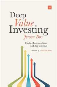 Books Kinokuniya: Deep Value Investing : Finding Bargain Shares with Big Potential / Bos, Jeroen ...