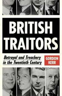 Books Kinokuniya: British Traitors : Betrayal and Treachery in the ...