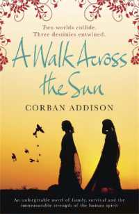 Books Kinokuniya: A Walk Across the Sun / Addison, Corban (9780857388216)
