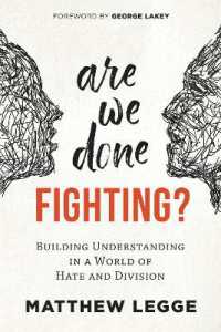 Books Kinokuniya: Are We Done Fighting? : Building Understanding in a ...