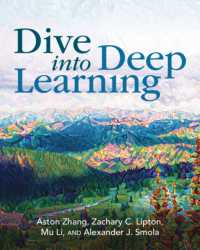 Books Kinokuniya: Dive into Deep Learning / Zhang, Aston/ Lipton, Zachary C./ Li, Mu (9781009389433)