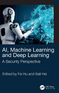 Books Kinokuniya: AI, Machine Learning and Deep Learning : A Security Perspective / Hu, Fei (EDT ...