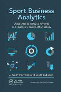 Books Kinokuniya: Sport Business Analytics : Using Data to Increase Revenue and Improve ...