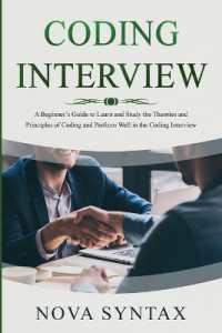 Books Kinokuniya: Coding Interview : A Beginner's Guide to Learn and Study the Theories and ...