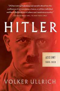 Books Kinokuniya: Hitler: Ascent : 1889-1939 / Ullrich, Volker ...