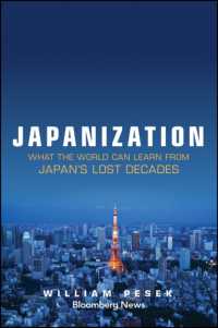 Books Kinokuniya: Japanization : What the World Can Learn from Japan's Lost Decades / Pesek ...