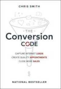Books Kinokuniya: The Conversion Code : Capture Internet Leads, Create ...