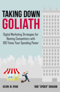 Books Kinokuniya: Taking Down Goliath : Digital Marketing Strategies for Beating Competitors ...
