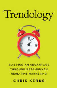 Books Kinokuniya: Trendology : Building an Advantage through Data-Driven Real-Time Marketing ...