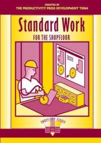Books Kinokuniya: Standard Work for the Shopfloor (The Shopfloor Series ...
