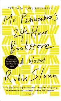 Books Kinokuniya: Mr. Penumbra's 24-Hour Bookstore (OME A-Format ...