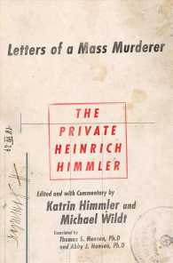 Books Kinokuniya: The Private Heinrich Himmler : Letters of a Mass ...