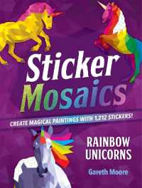 Books Kinokuniya: Sticker Mosaics: Rainbow Unicorns : Create Magical ...
