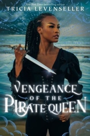 Books Kinokuniya: Vengeance of the Pirate Queen ( Daughter of the ...