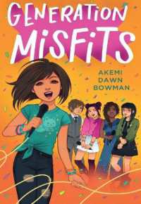 Books Kinokuniya: Generation Misfits / Bowman, Akemi Dawn (9781250833266)