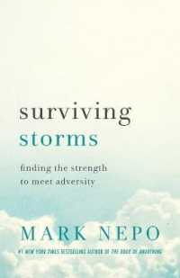 Books Kinokuniya: Surviving Storms : Finding the Strength to Meet ...