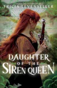 Books Kinokuniya: Daughter of the Siren Queen (Daughter of the Pirate ...
