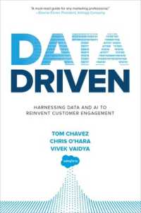 Books Kinokuniya: Data Driven: Harnessing Data and AI to Reinvent Customer Engagement / Chavez ...
