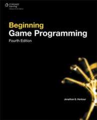 Books Kinokuniya: Beginning Game Programming (4th) / Harbour, Jonathan ...