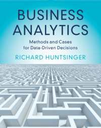 Books Kinokuniya: Business Analytics : Methods and Cases for Data-Driven Decisions / Huntsinger ...