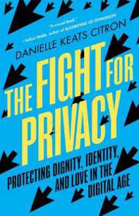 Books Kinokuniya: The Fight for Privacy : Protecting Dignity, Identity ...