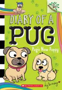 Books Kinokuniya: Pug's New Puppy: a Branches Book (Diary of a Pug #8 ...