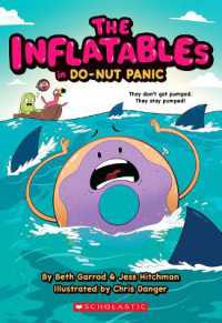 Books Kinokuniya: The Inflatables in Do-Nut Panic! (the Inflatables #3 ...