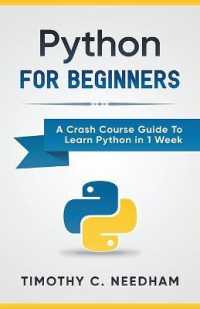 Books Kinokuniya: Python: For Beginners A Crash Course Guide To Learn Python in 1 Week / Needham ...