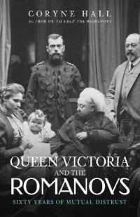 Books Kinokuniya: Queen Victoria and the Romanovs : Sixty Years of ...