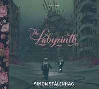 Books Kinokuniya: The Labyrinth / Stålenhag, Simon (9781398509993)